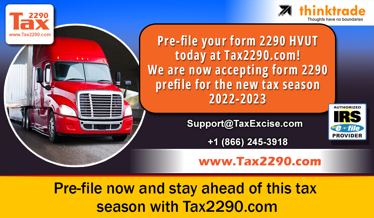 We are now accepting Form 2290 pre-file for the upcoming TY 2022-2023 ...