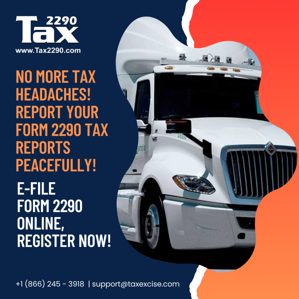 Tax 2290 Blog | Efile IRS Form 2290, Highway motor truck taxes