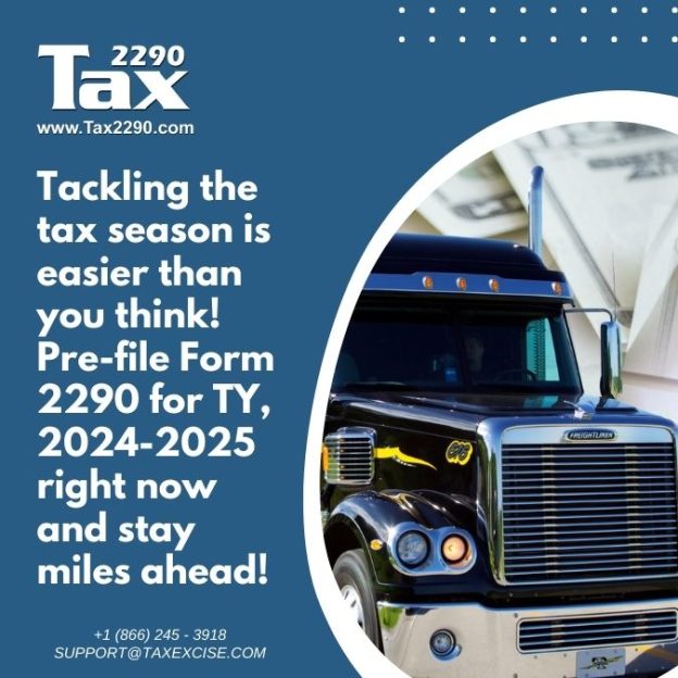 Make Reporting your Form 2290 Truck Taxes Simple by Pre-filing them on ...