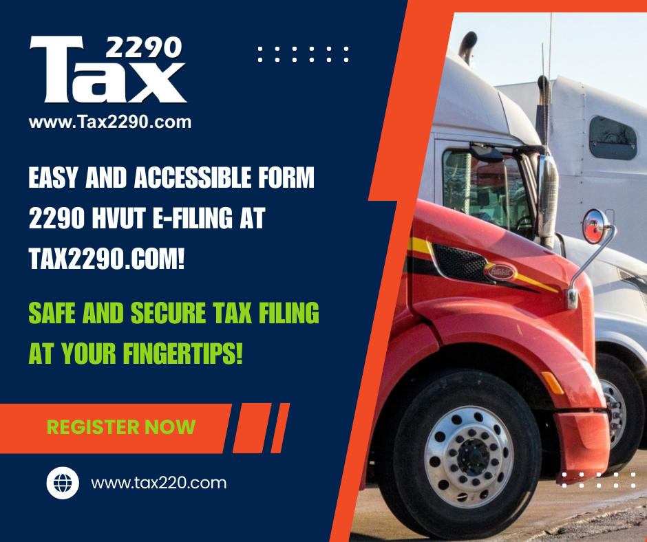 Tax 2290 Blog | Efile IRS Form 2290, Highway motor truck taxes