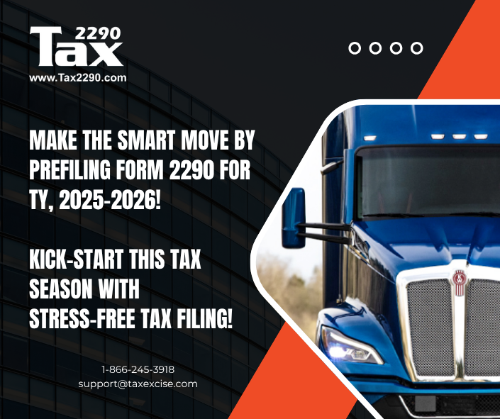 Pre-file Your Form 2290 for the New Season: Get Ahead on Truck Taxes ...